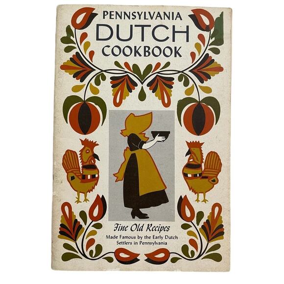 Accents | Vintage Pennsylvania Dutch Cookbook Fine Old Recipes 1971 ...
